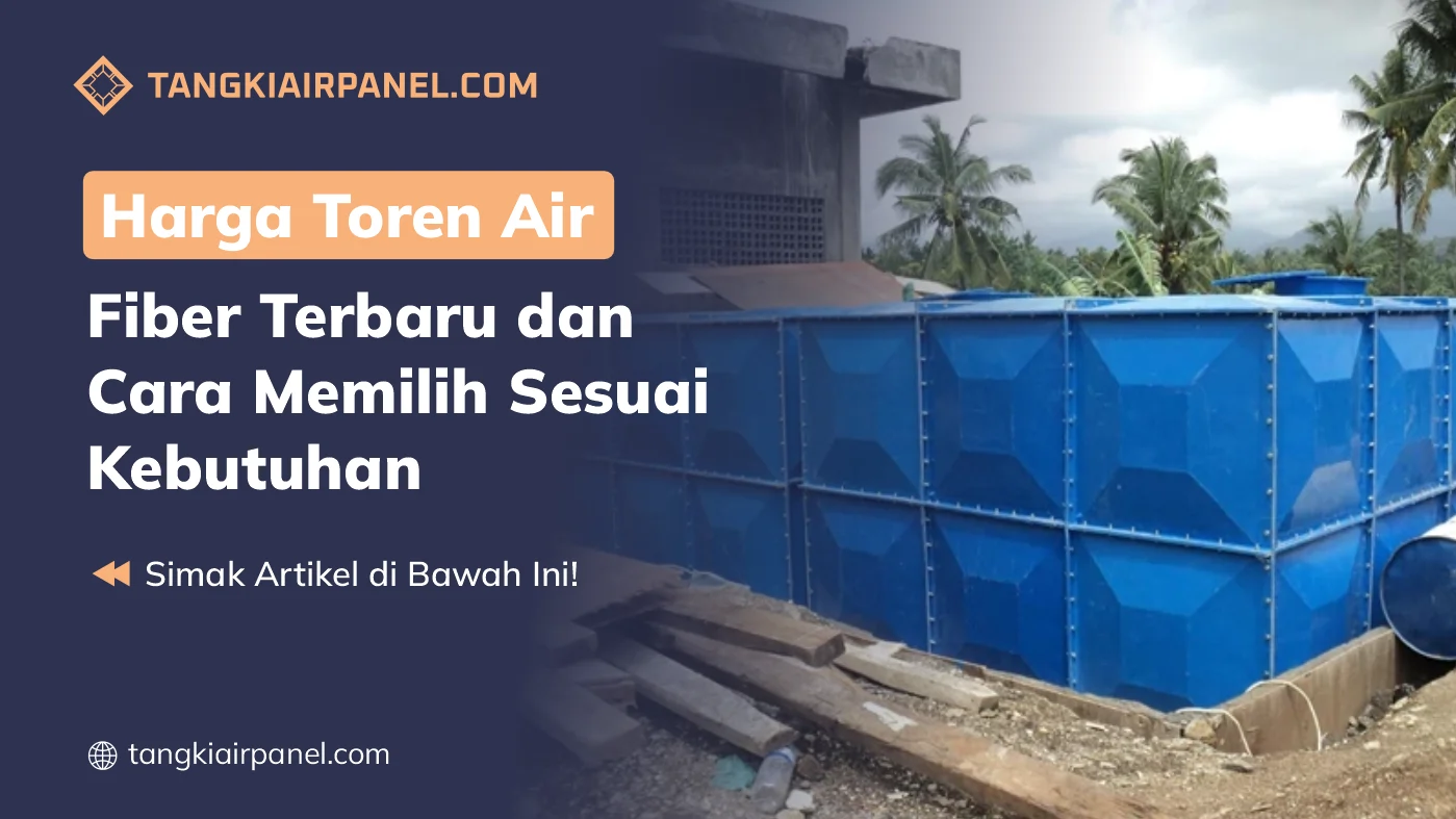 Harga Toren Air Fiber Terbaru dan Cara Memilih Sesuai Kebutuhan - Toren ...