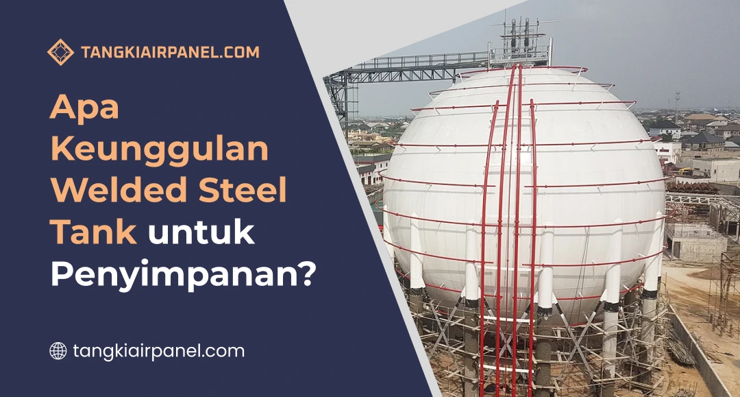 Bagaimana Instalasi Spherical Tank dengan Aman? - Toren Air Panel