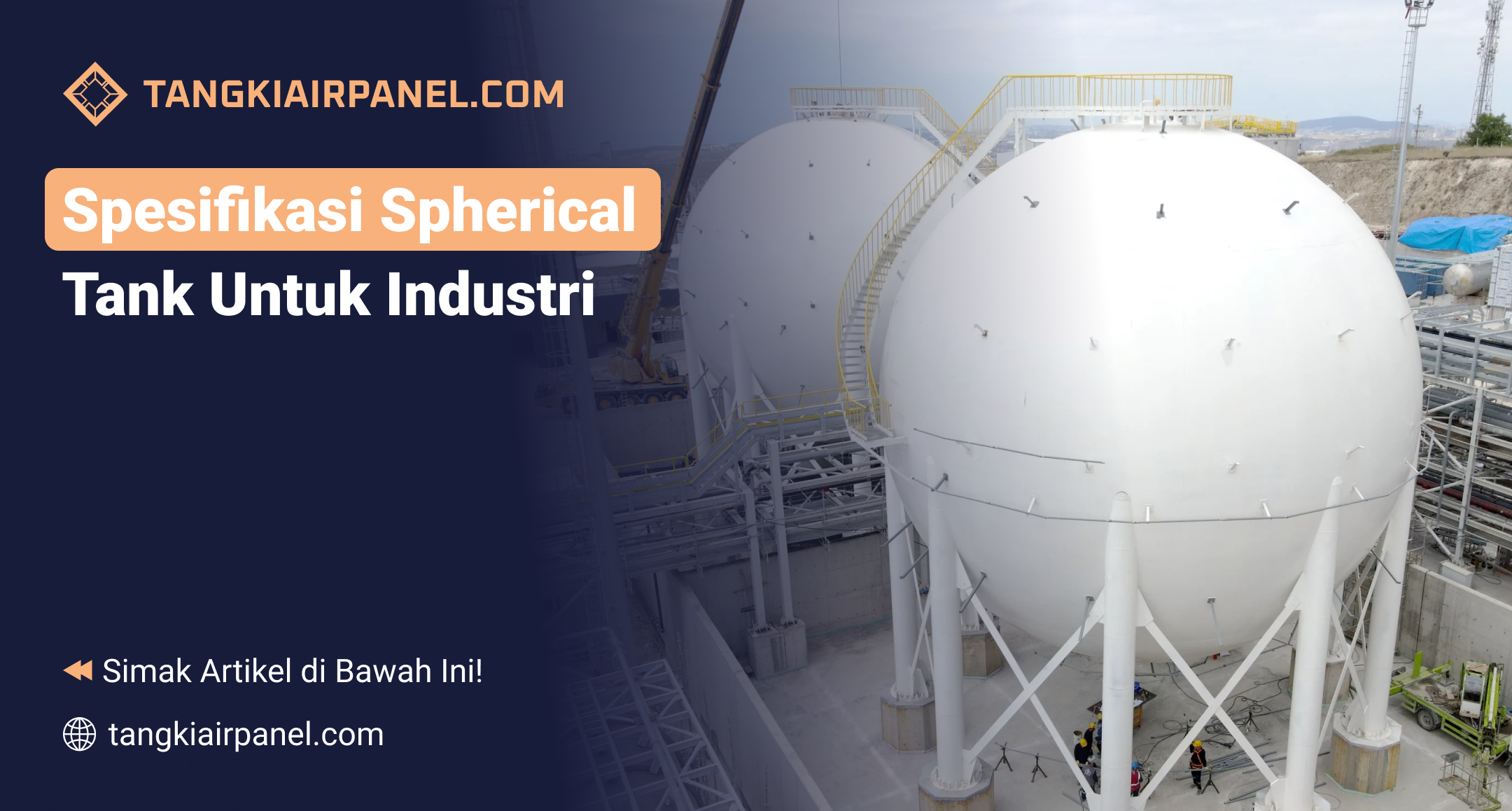 Spesifikasi Spherical Tank untuk Industri - Toren Air Panel